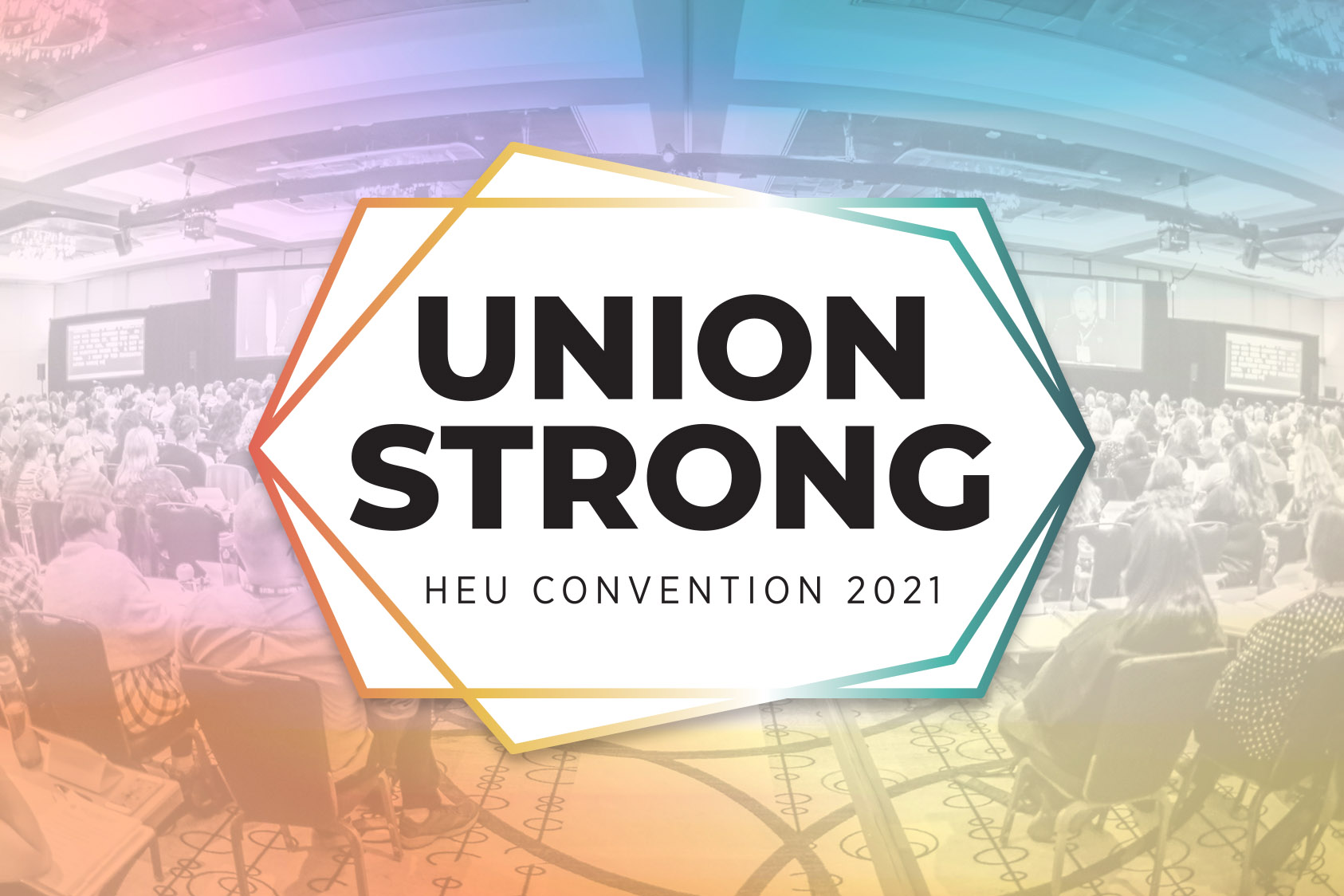 HEU’s Convention re-elects the leadership team | Hospital Employees' Union