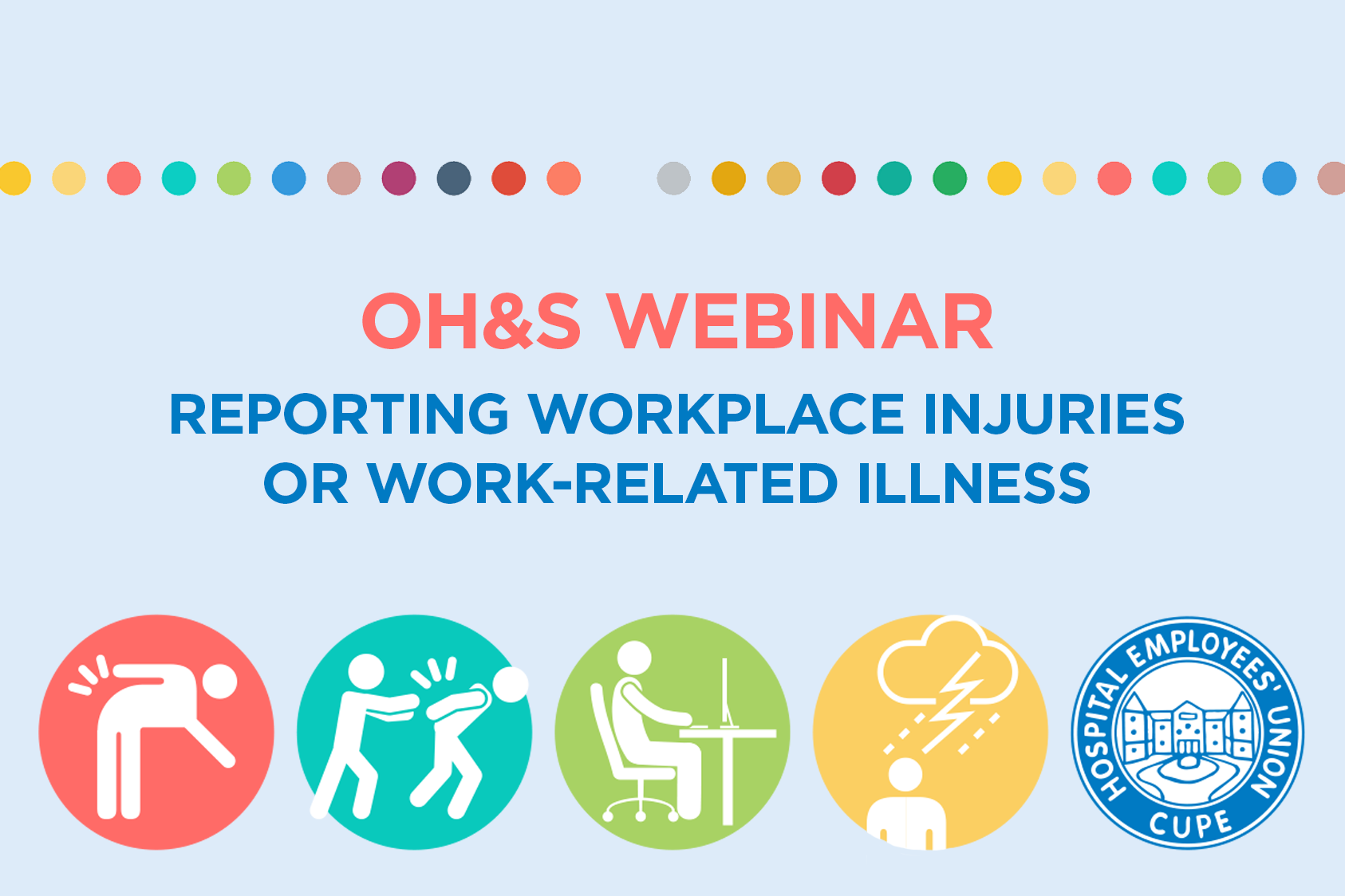Webinar: Reporting workplace injuries or work-related illness ...