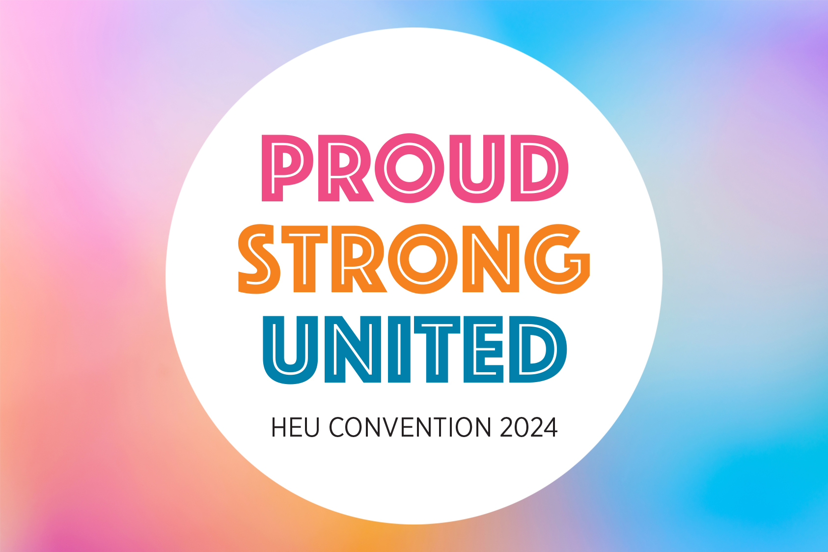 HEU Convention | Hospital Employees' Union