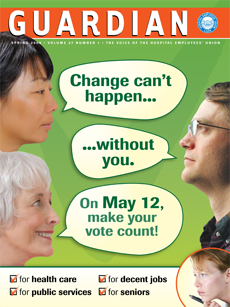 Guardian: Spring 2009 | Hospital Employees' Union