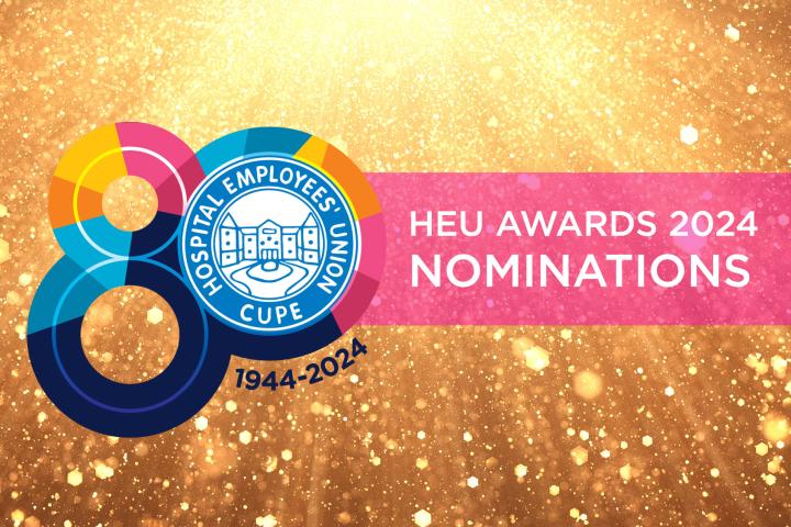 HEU Convention | Hospital Employees' Union