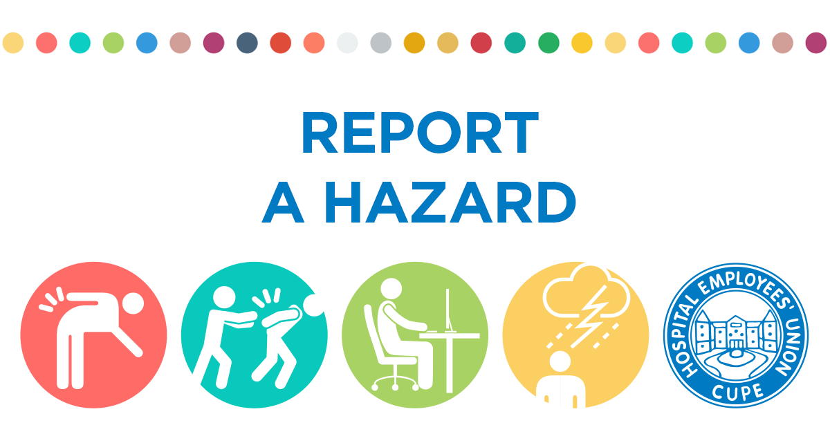 Report a hazard | Hospital Employees' Union